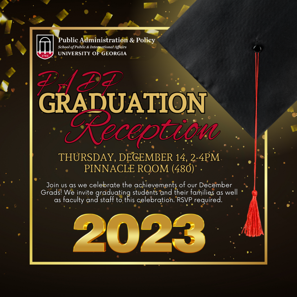 Public Administration & Policy Fall Graduation Reception - SPIA